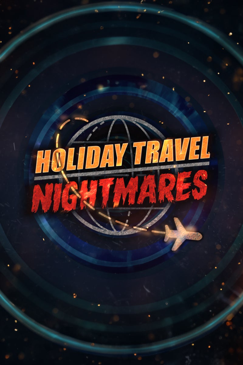 Holiday Travel Nightmares op Videoland
